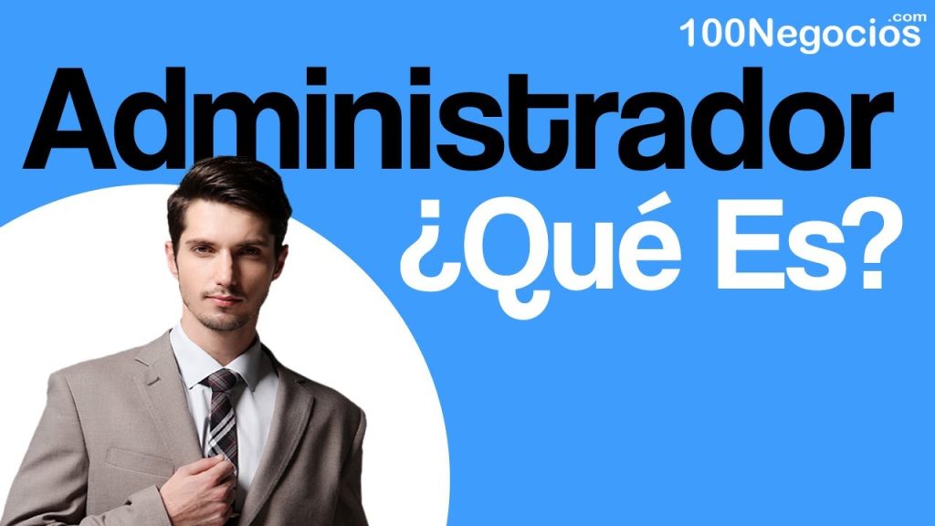 Descubre las funciones clave de un/a administrador/a de empresas ...